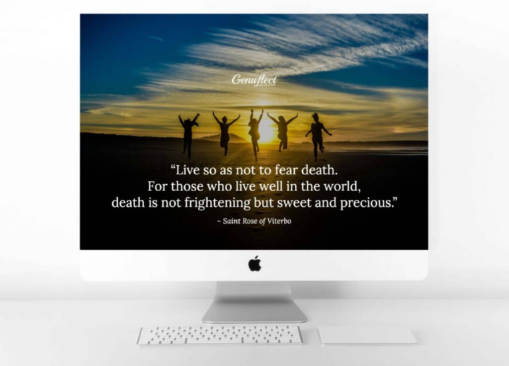 Living a Life Prepared For Death (In a Good Way) + Genuflect