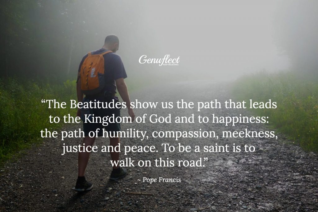 Navigating Life With The Beatitudes + Genuflect